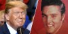 Trump Says Everyone Thinks He Looks Like Elvis