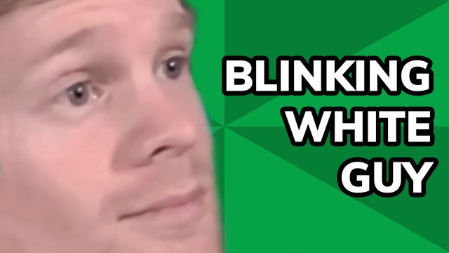Blinking Guy Meme: Meme History