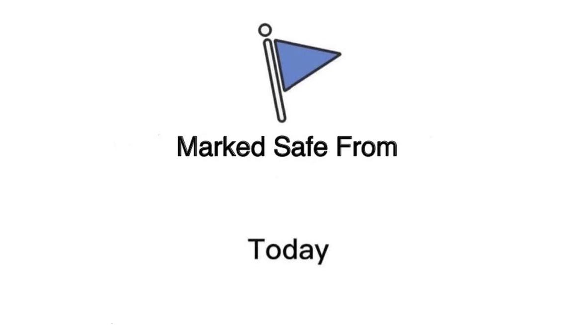 Marked Safe Memes Get Us Through Hard Times