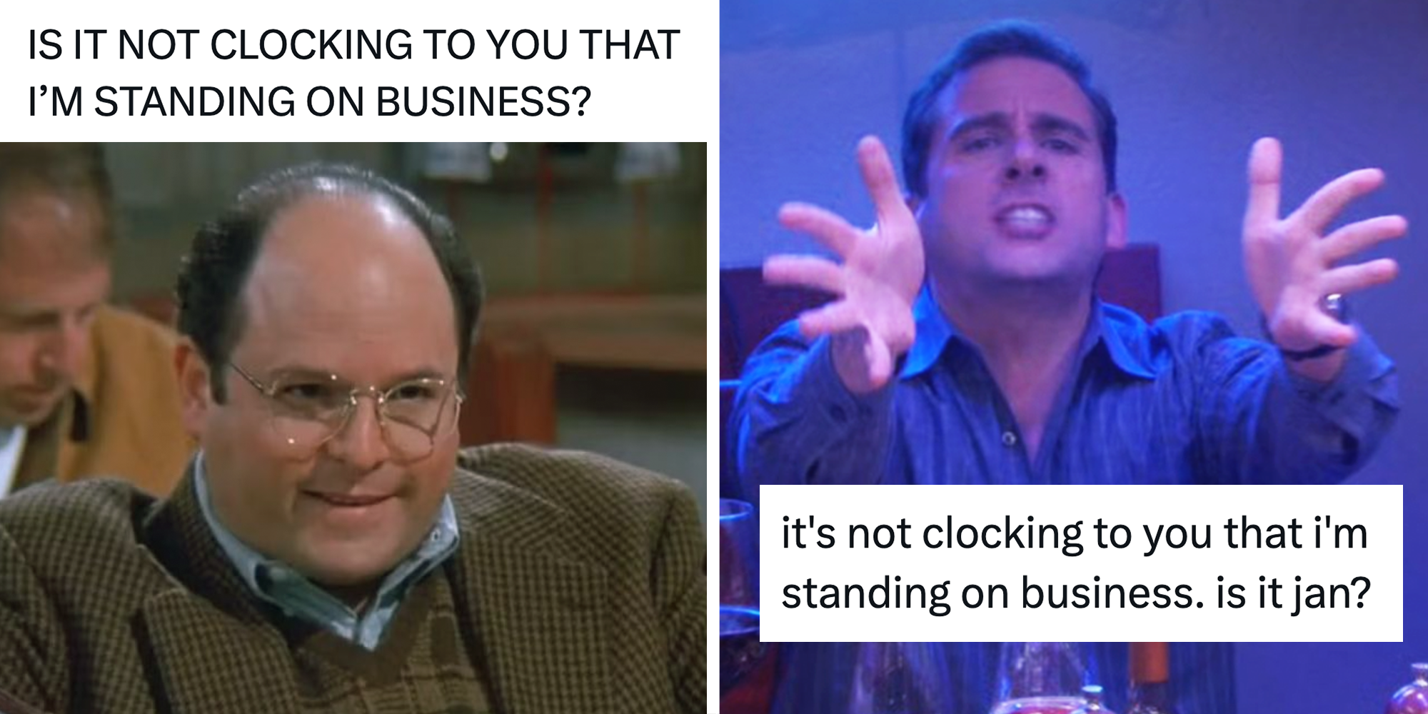 It's Not Clocking To You: The Best "Standing On Business" Memes